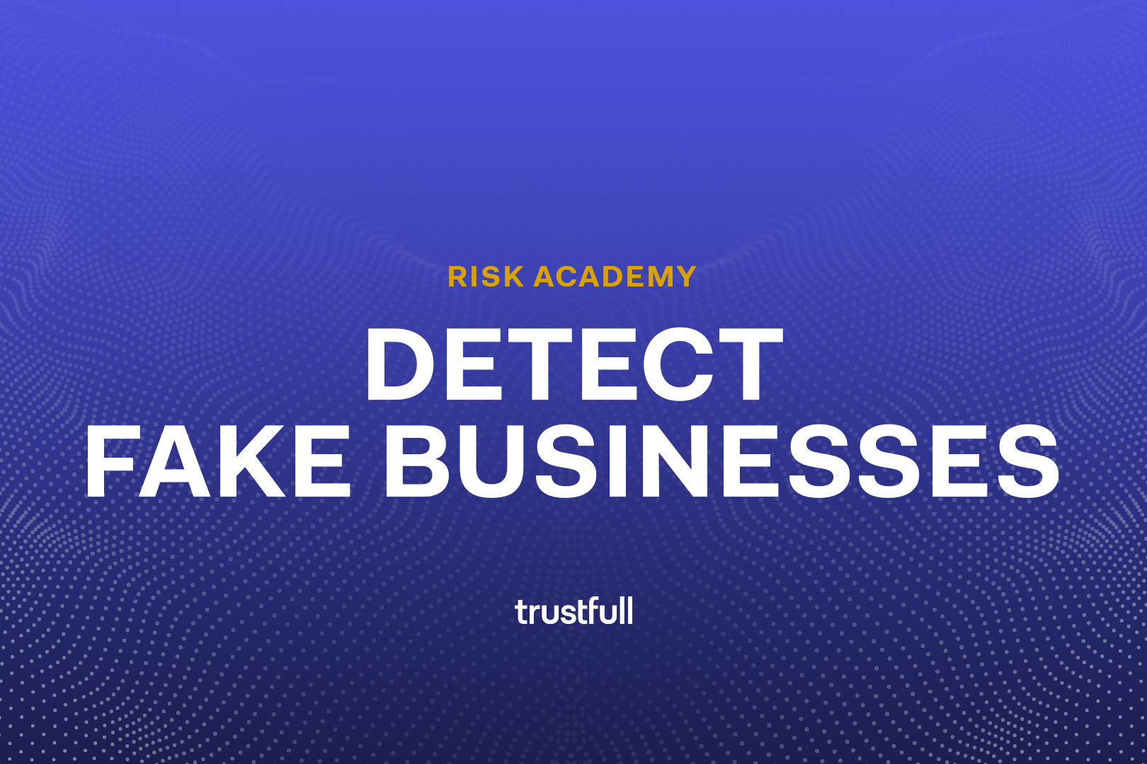 How to Detect Fake Businesses Online